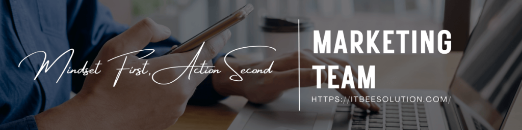 How to Build a Marketing Team Structure (with Examples) - ITBee Solution